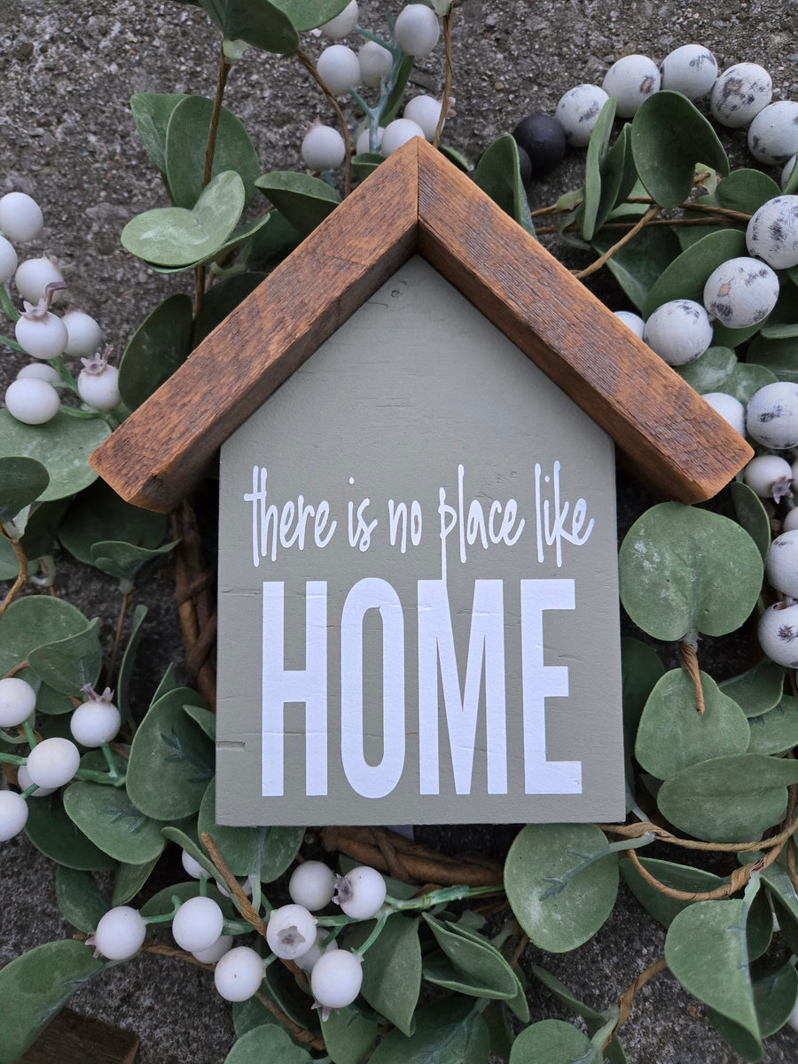 There is no place like home house sign – Finders Keepers Brantford Shop